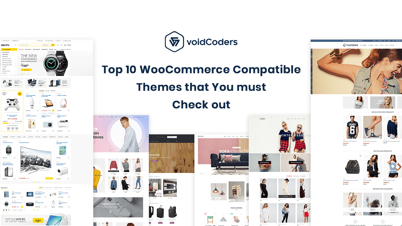 Top 10 WooCommerce Compatible Themes that You must Check out - voidCoders