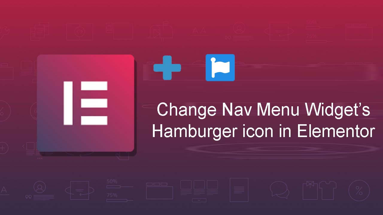 Changing Hamburger Menu Icon of Elementor - voidCoders